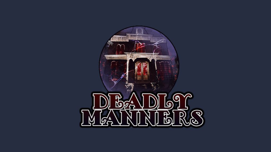 Podcast Review: Deadly Manners - The Gateway
