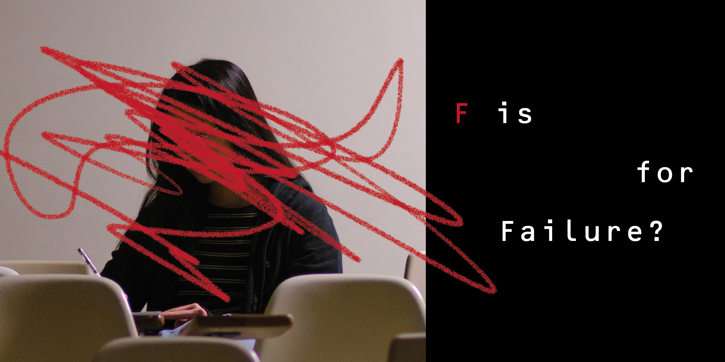 F is for failure? - The Gateway