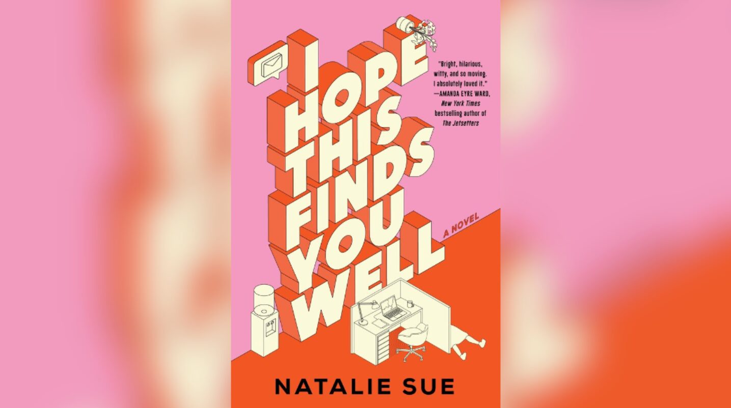Book Review: 'I Hope This Finds You Well' by Natalie Sue - The Gateway