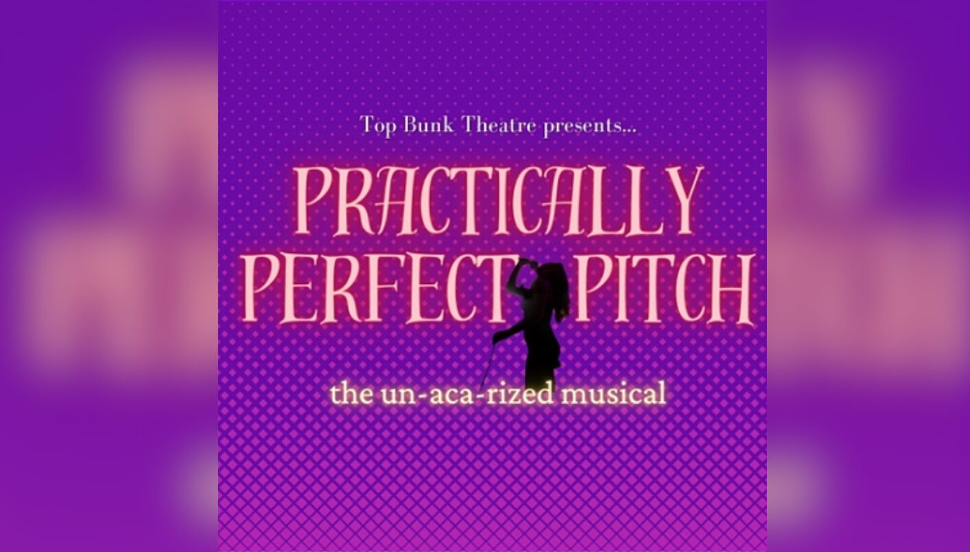 2024 Fringe Festival Review: Practically Perfect Pitch - The Gateway