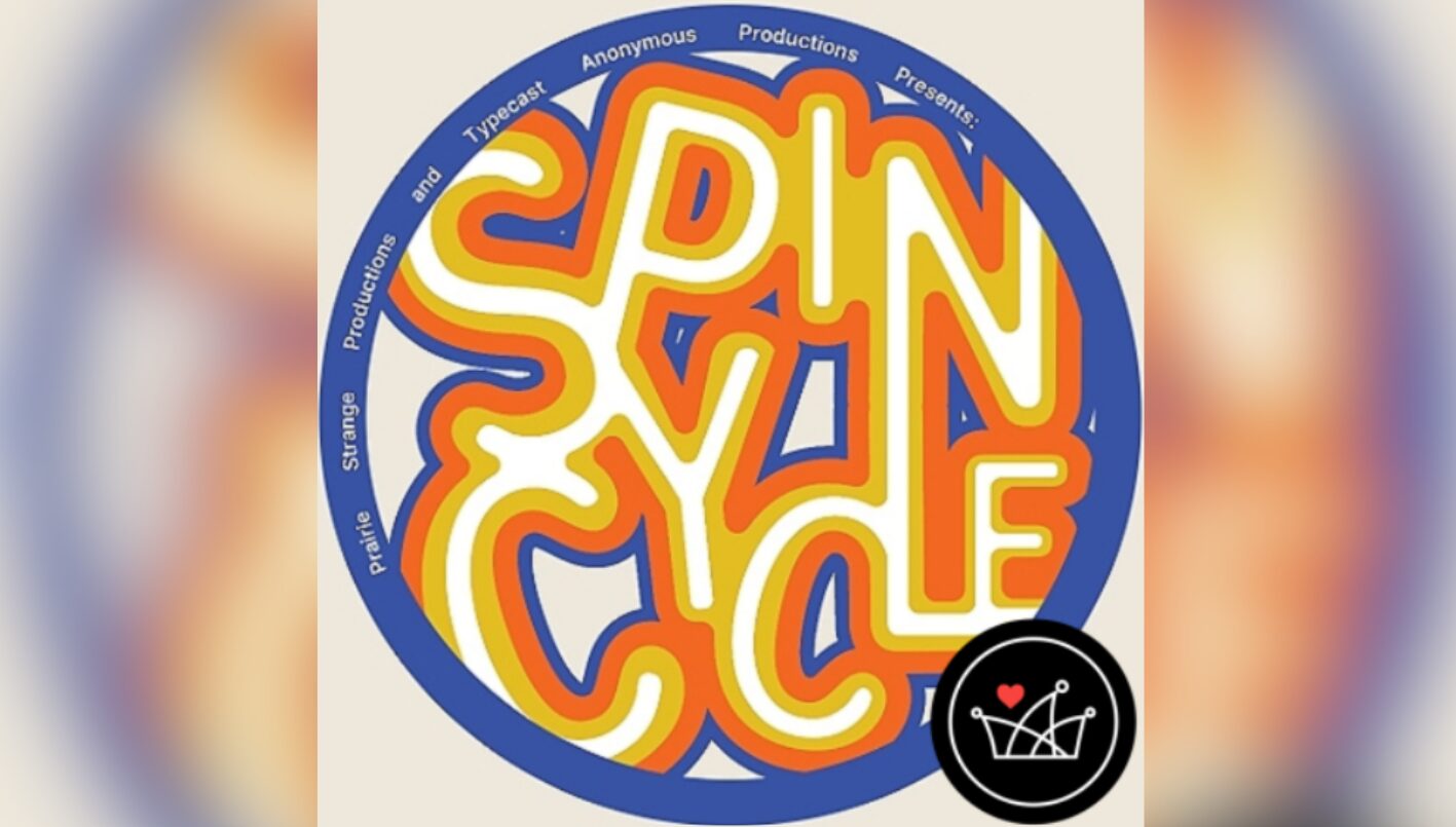 2024 Fringe Festival Review: Spin Cycle - The Gateway