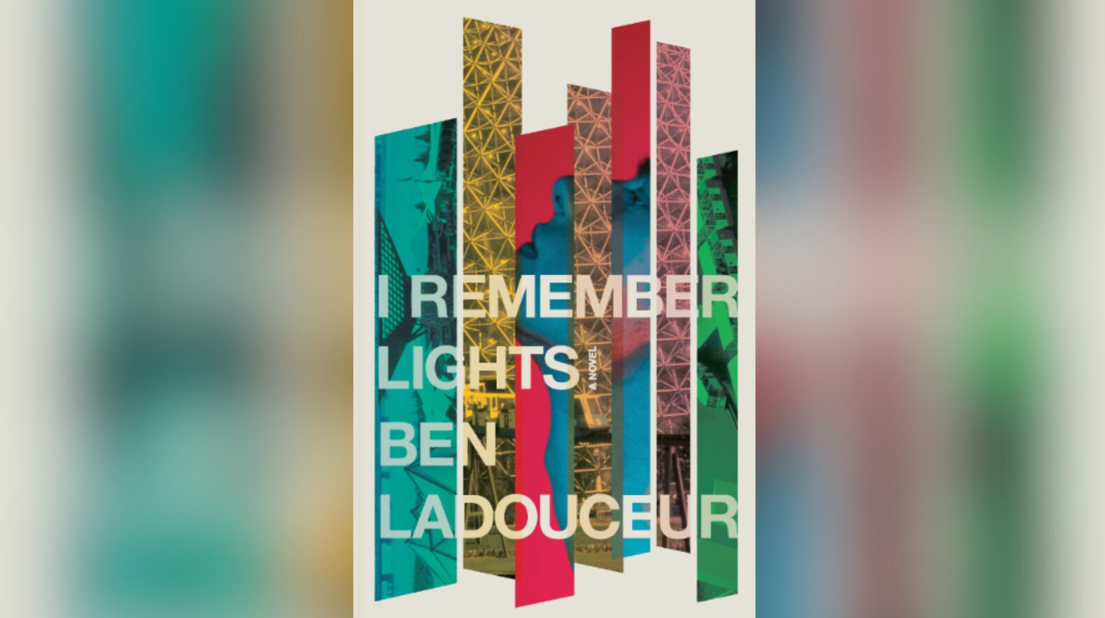 Book review: 'I Remember Lights' by Ben Ladouceur - The Gateway